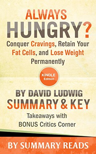 Always Hungry?: Conquer Cravings, Retain Your Fat Cells, and Lose ...