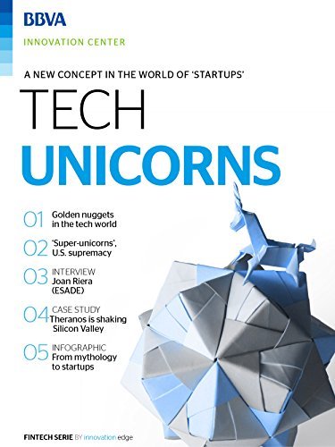 Tech Unicorns by BBVA Innovation Center | Goodreads