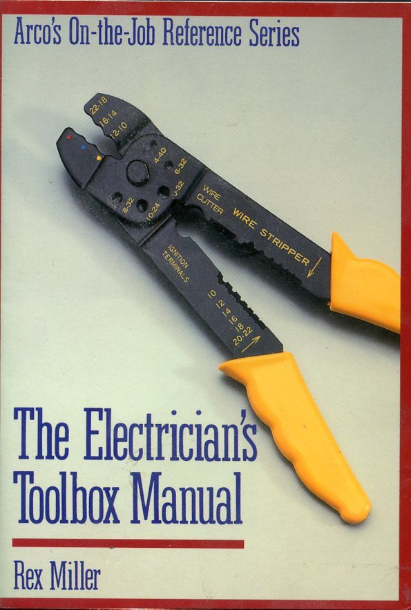The Electrician's Toolbox Manual by Rex Miller | Goodreads