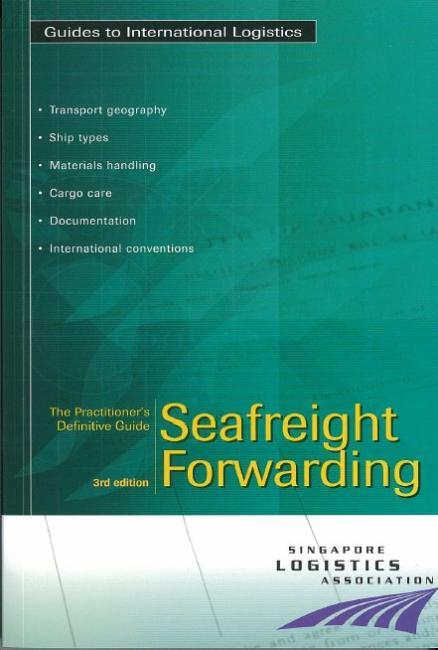 The Practitioner's Definitive uide: Seafreight Forwarding by Rachel ...