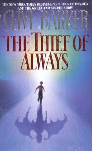 The Thief of Always by Clive Barker | Goodreads