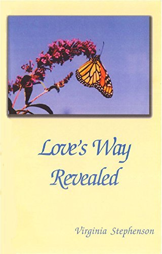 Love's Way Revealed by Virginia Stephenson | Goodreads