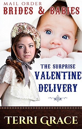 The Surprise Valentine Delivery by Terri Grace | Goodreads