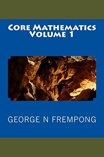 Core Mathematics by George Frempong | Goodreads