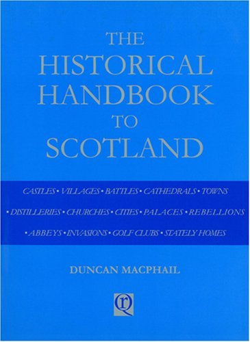 The Historical Handbook To Scotland by Duncan A. MacPhail | Goodreads
