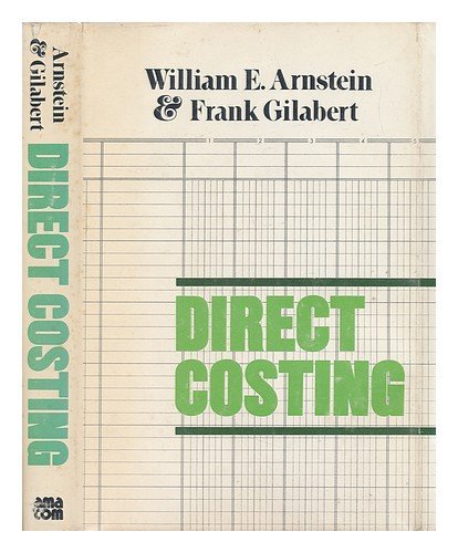 Direct costing by William E Arnstein | Goodreads