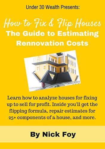 How to Fix and Flip Houses: The Guide to Estimating Rehab Costs by Nick ...