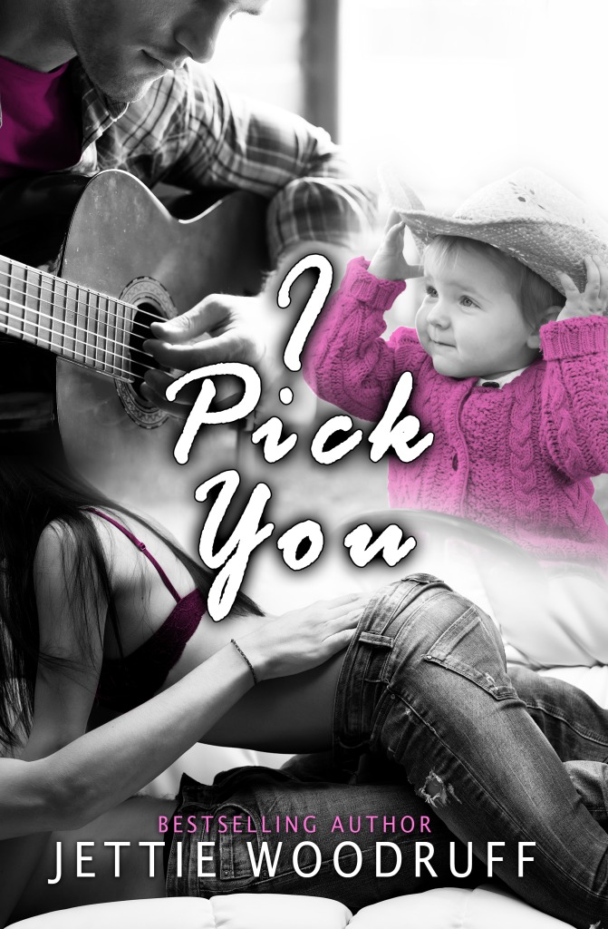 I Pick You (I Pick You, #1) by Jettie Woodruff | Goodreads