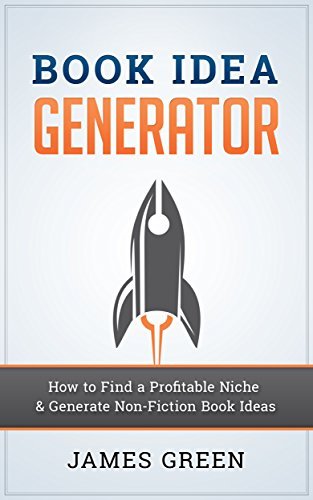 Book Idea Generator: How to Find a Profitable Niche & Generate Non ...