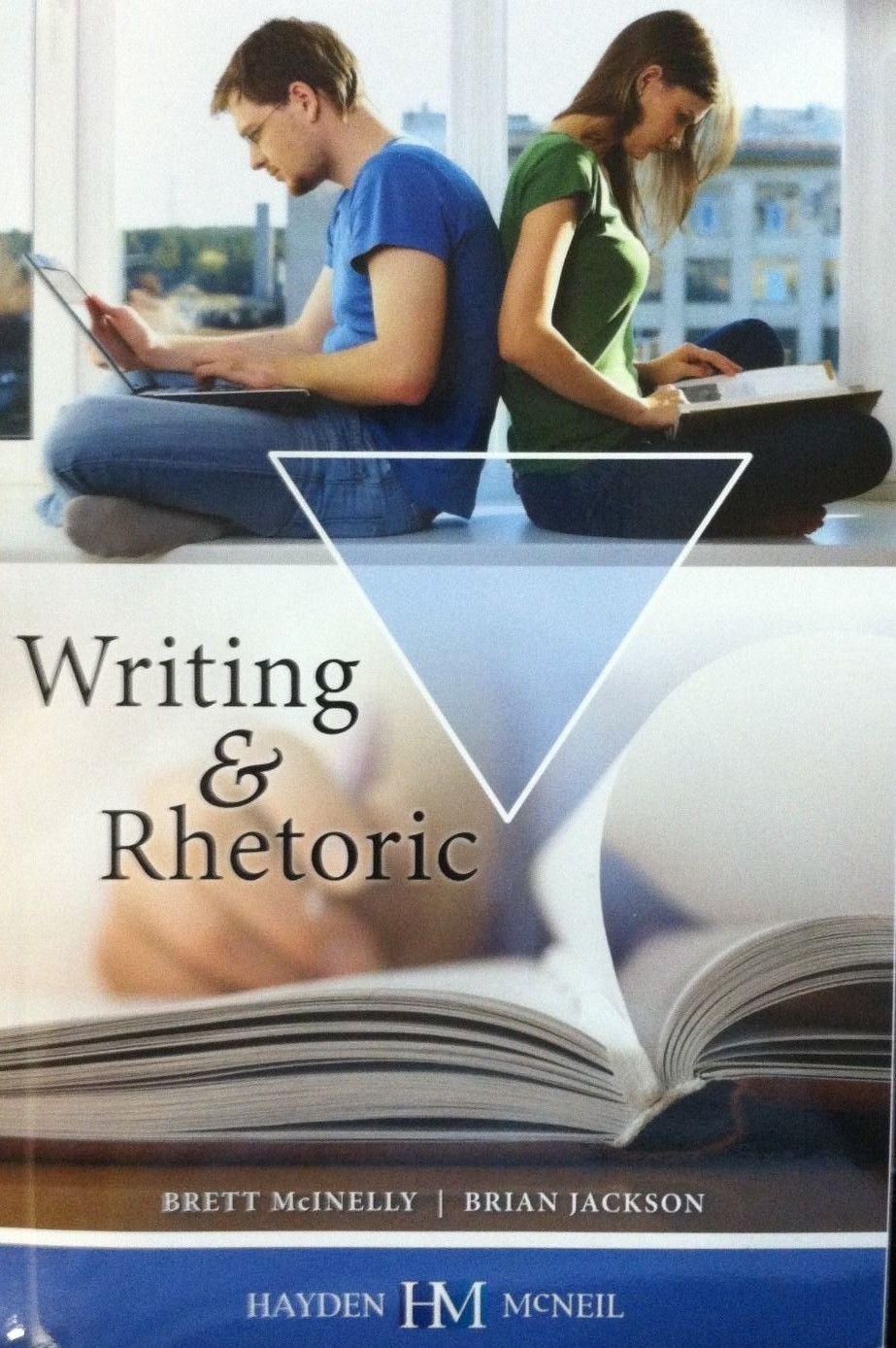 Writing and Rhetoric by Brett C. McInelly | Goodreads