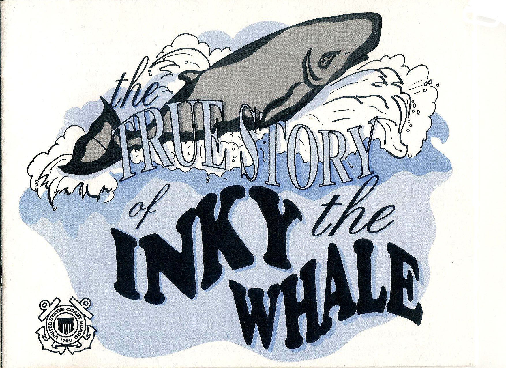 The True Story of Inky the Whale by U.S. Coast Guard | Goodreads