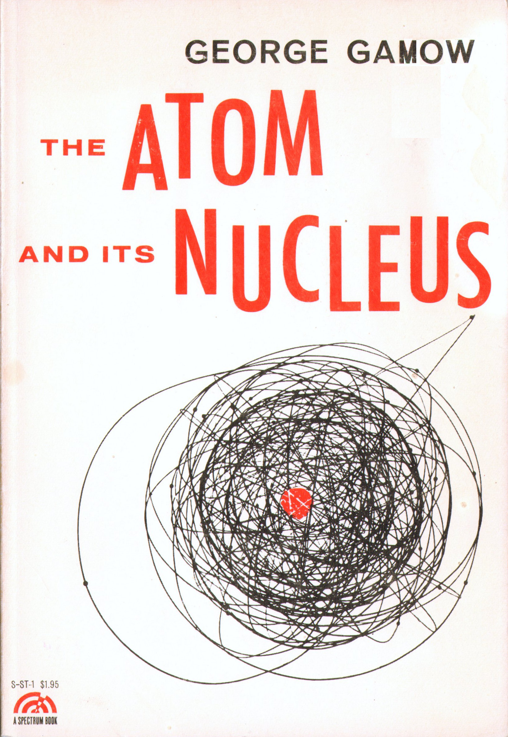 The Atom and its Nucleus by George Gamow | Goodreads