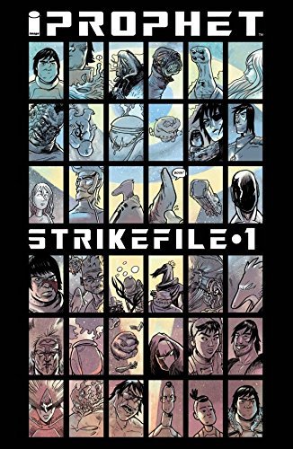 Prophet: Strikefile #1 by Simon Roy | Goodreads