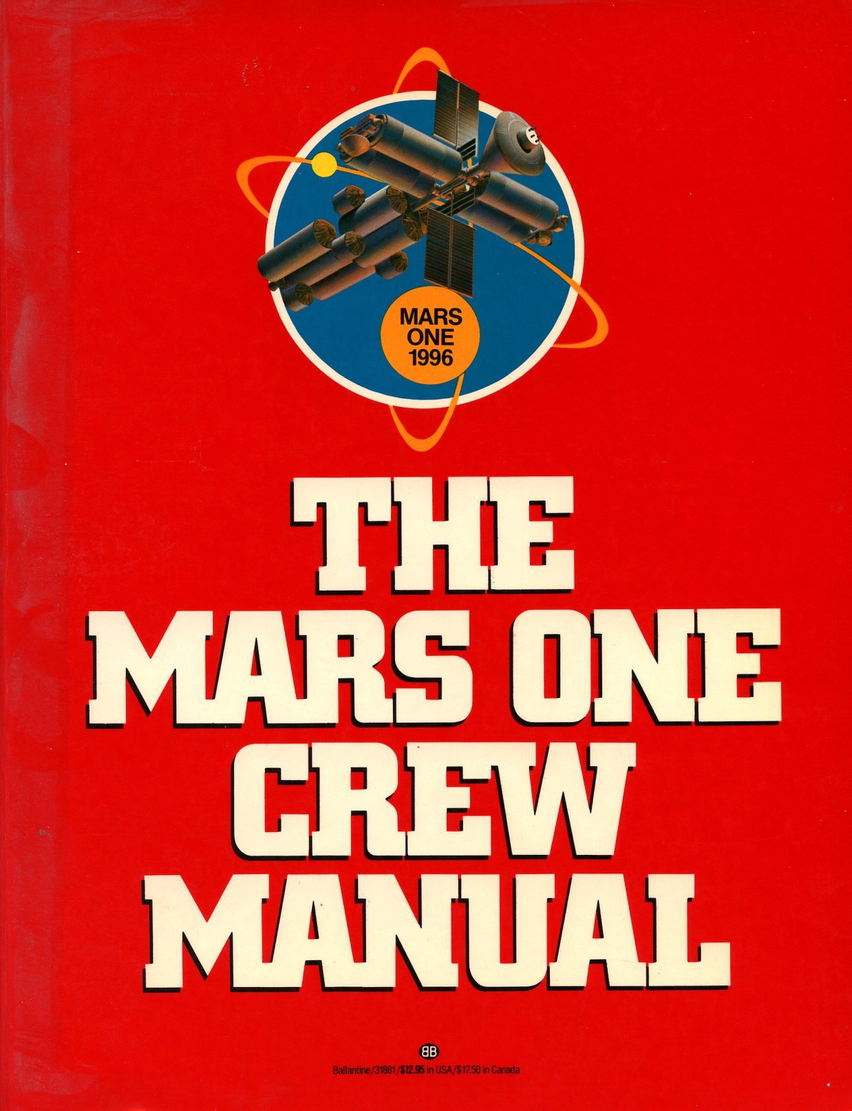 The Mars One Crew Manual by Kerry Mark Joels | Goodreads