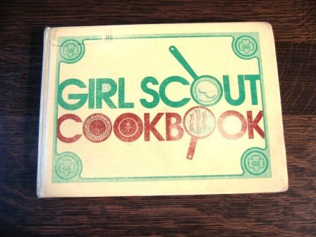 Girl Scout Cookbook by Girl Scouts of the U.S.A. | Goodreads