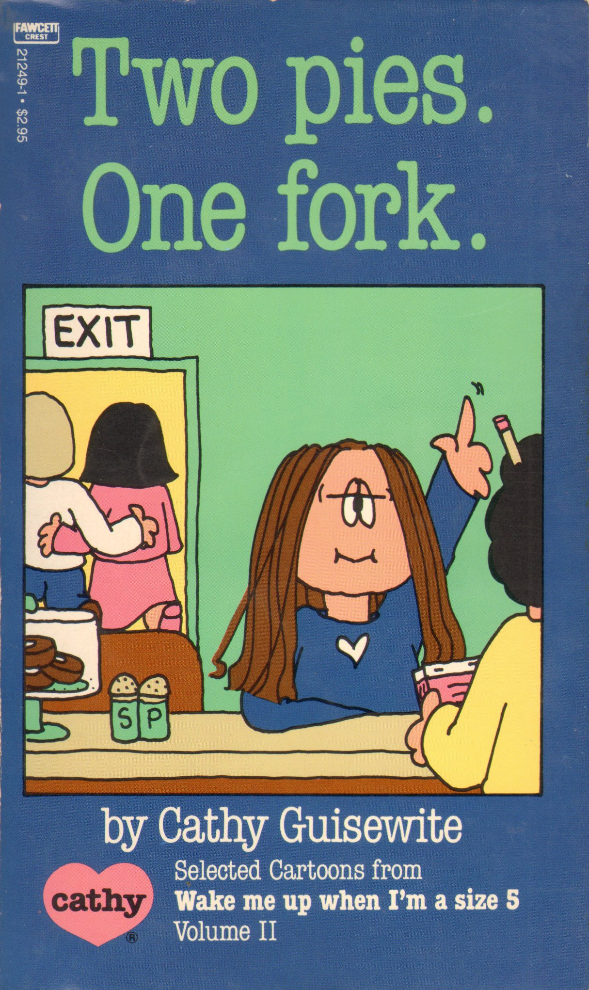 Two Pies. One Fork by Cathy Guisewite | Goodreads