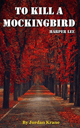 To Kill a Mockingbird, Chapter Compilation by Jordan Krane | Goodreads