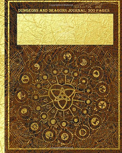 Dungeons and Dragons Journal: 300 Pages by Catherine Thrush | Goodreads