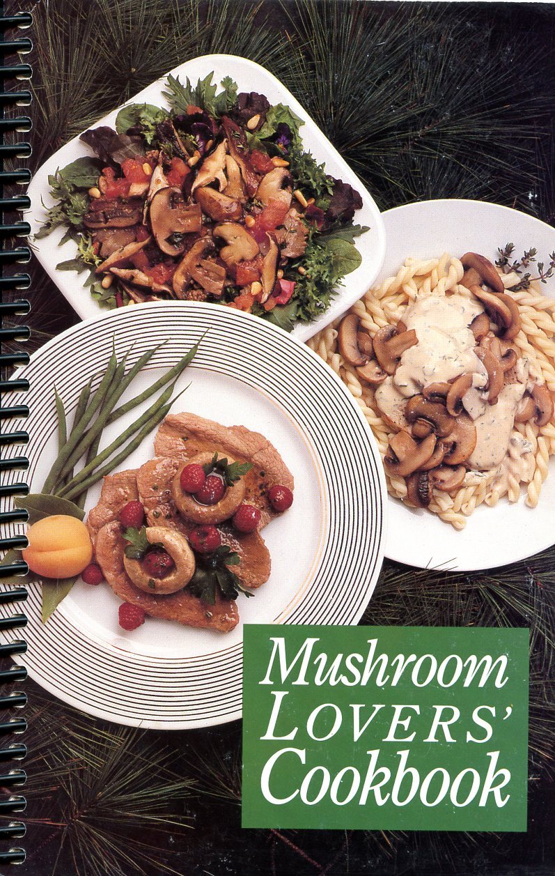 Mushroom Lovers' Cookbook by Mary Ciarrocchi | Goodreads