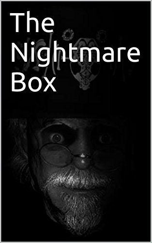 The Nightmare Box: a short story by David Voyles | Goodreads