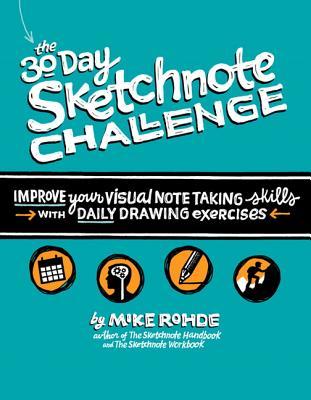The 30-Day Sketchnote Challenge: Improve your visual notetaking skills ...