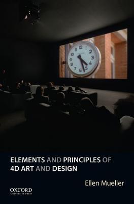 Elements and Principles of 4D Art and Design by Ellen Mueller | Goodreads