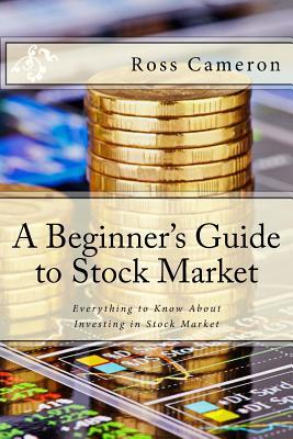 A Beginner's Guide to Stock Market: Everything to Know About Investing ...