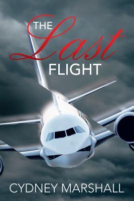The Last Flight by Cydney Marshall | Goodreads