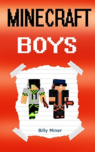 Minecraft Boys: A Minecraft Story of two Boys by Billy Miner | Goodreads