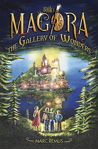 The Gallery of Wonders (Magora #1) by Marc Remus | Goodreads