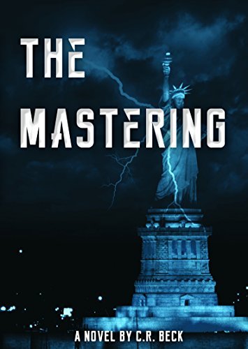 The Mastering by C.R. Beck | Goodreads