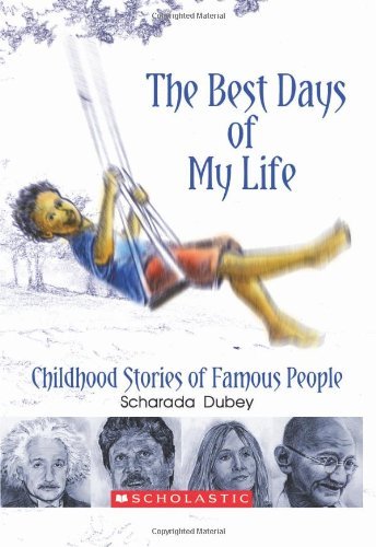 The Best Days Of My Life [Paperback] by Scharada Dubey | Goodreads