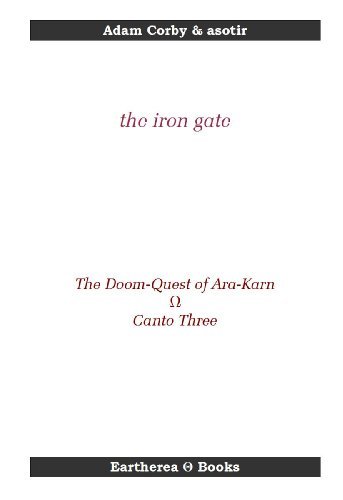 The Iron Gate (The Doom-Quest of Ara-Karn Book 3) by Adam Corby | Goodreads
