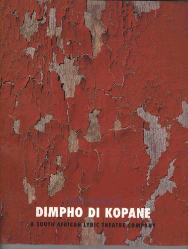 A Short History of Dimpho Di Kopane: A South African Lyric Theatre ...