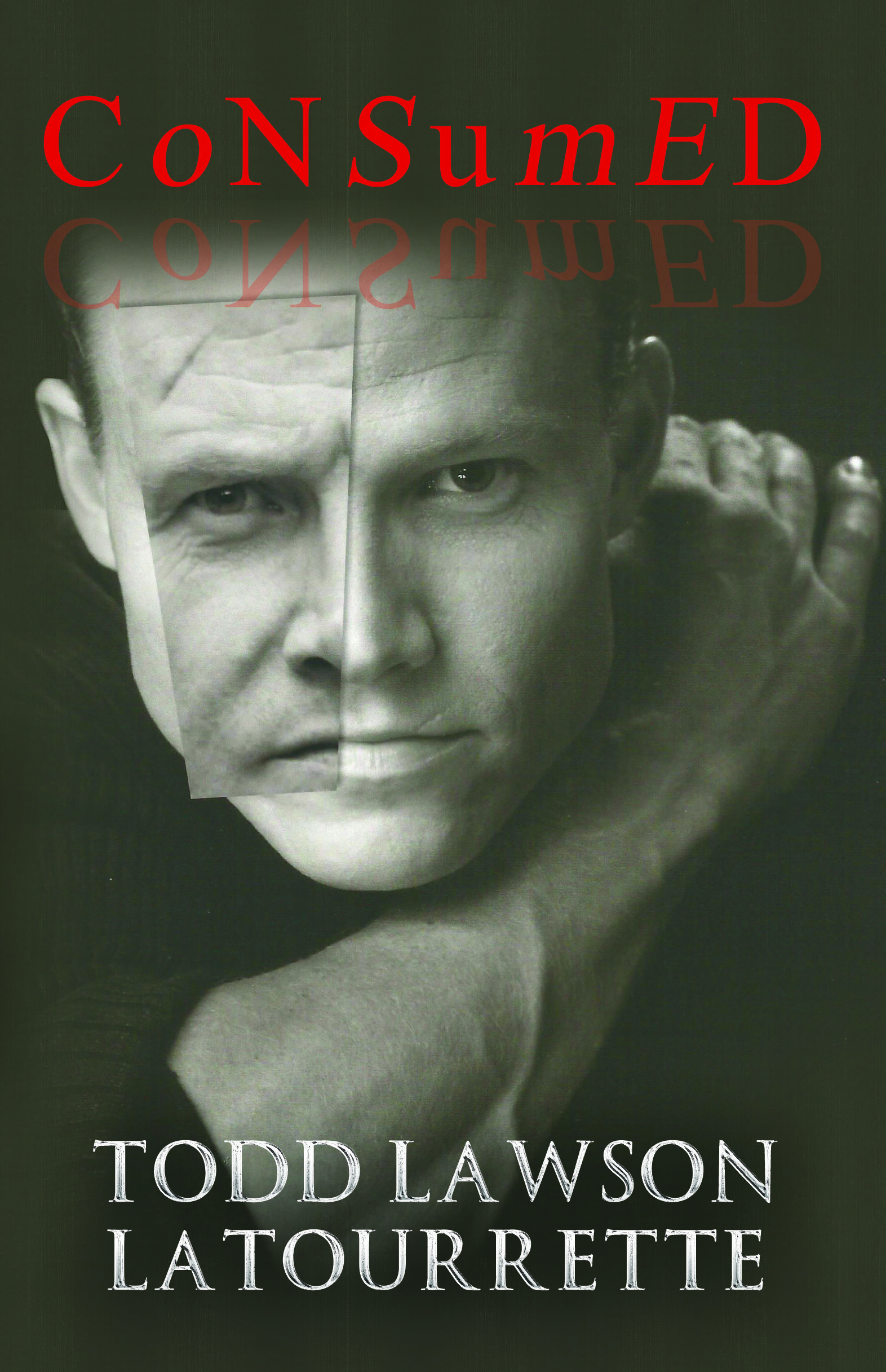 Consumed by Todd Lawson LaTourrette | Goodreads