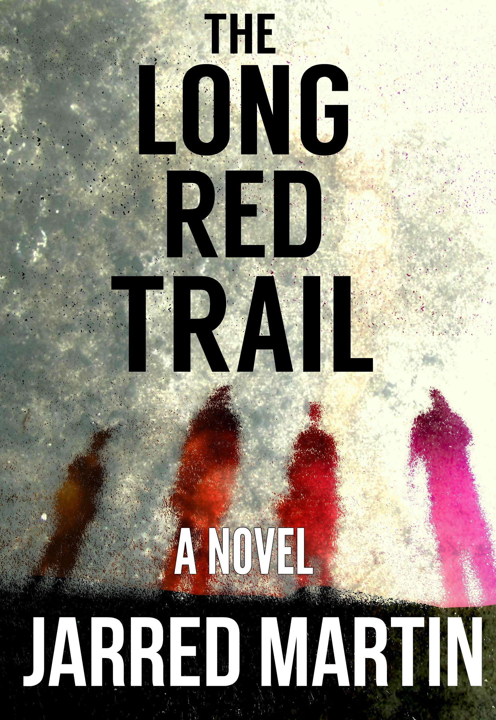 The Long Red Trail by Jarred Martin | Goodreads