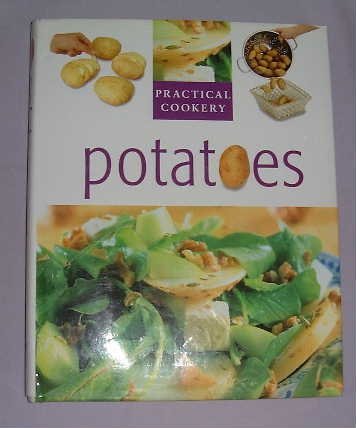 Potatoes (Practical Cooking) by Unknown | Goodreads