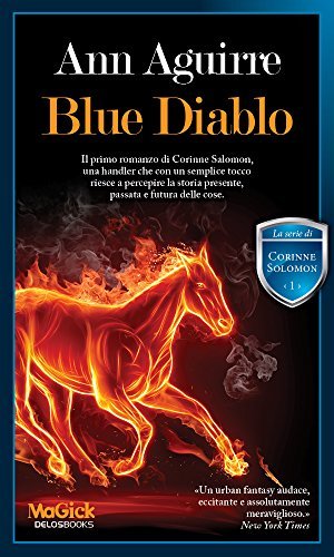 Blue Diablo (Corine Solomon, #1) by Ann Aguirre | Goodreads