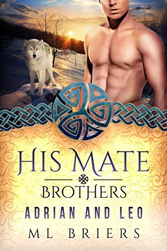 Adrian And Leo (Book One) (His Mate; Brothers, #32) by M.L. Briers ...