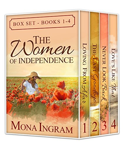 The Women of Independence Box Set by Mona Ingram | Goodreads