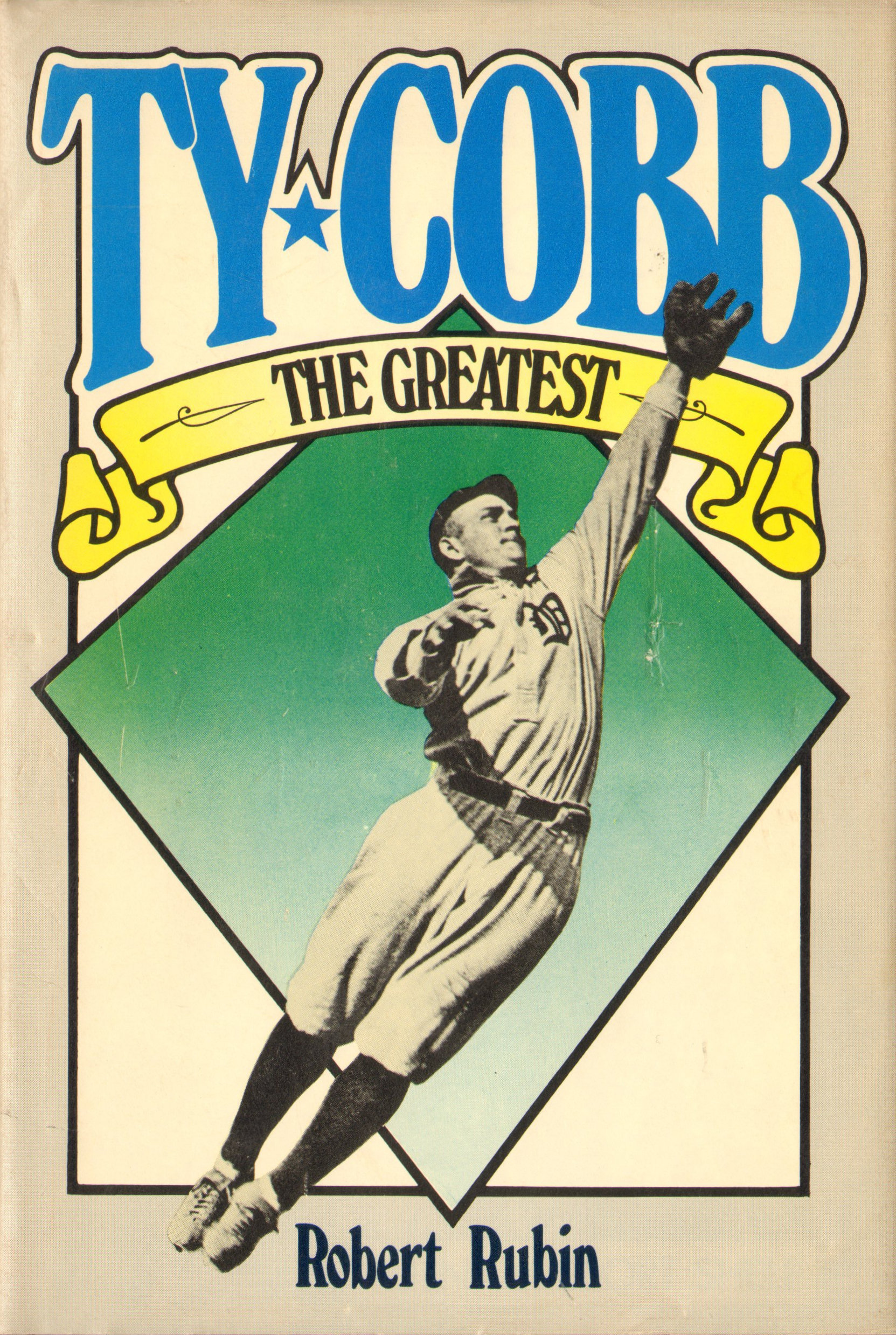 Ty Cobb, the Greatest (Putnam Sports Shelf) by Robert Rubin | Goodreads