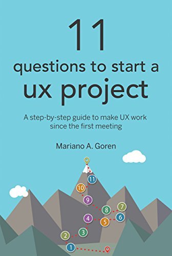11 Questions To Start A UX Project: A step-by-step guide to make UX ...