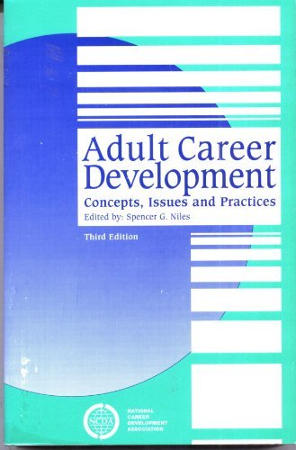 Adult Career Development: Concepts, Issues and Practices by Spencer G ...