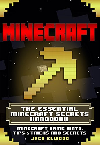 Minecraft Secrets: The Essential Minecraft Secrets Handbook - Minecraft ...