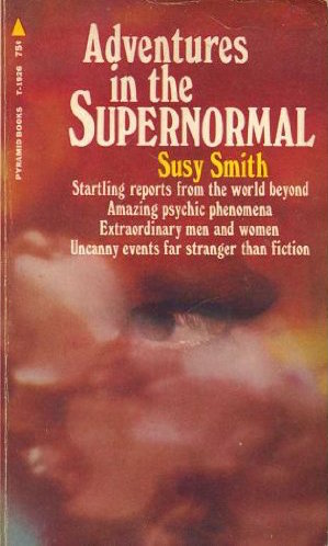 Adventures in the Supernormal by Susy Smith | Goodreads