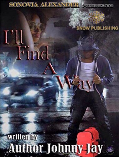 I'll Find A Way by Johnny Jay | Goodreads