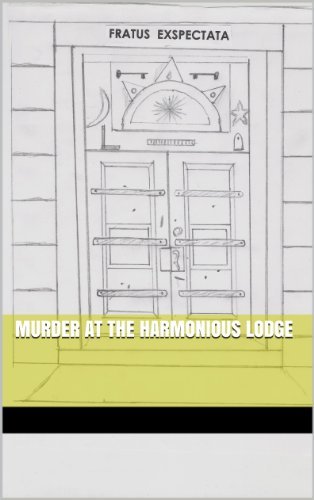 Murder at The Harmonious Lodge by Harry Feely | Goodreads