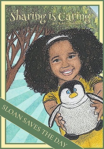 Sloan Saves the Day: Sharing is Caring by Laci Swann | Goodreads