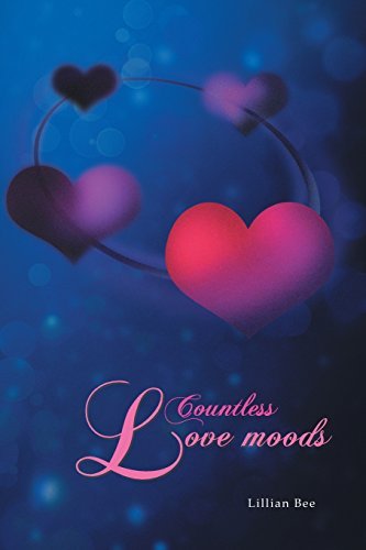 Countless Love Moods by Lillian Bee | Goodreads