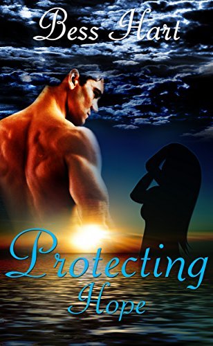 Protecting Hope by Bess Hart | Goodreads
